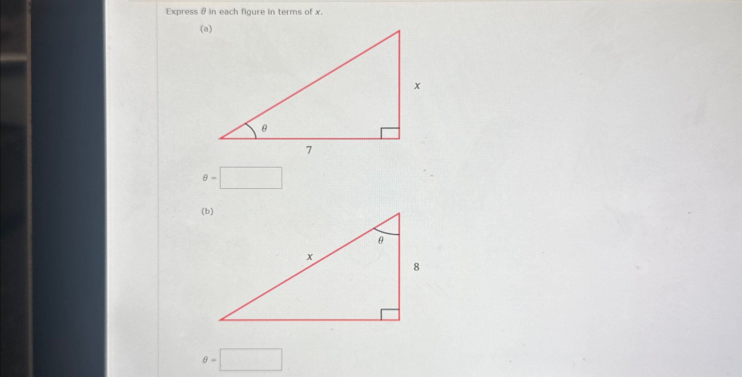 Solved Express θ ﻿in each figure in terms of x.(a)θ=(I)θ= | Chegg.com