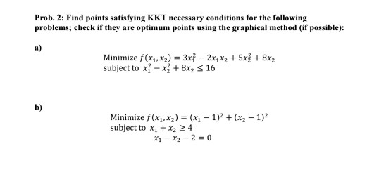 Solved Prob. 2: Find points satisfying KKT necessary | Chegg.com