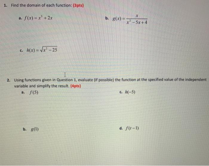 Solved 1. Find the domain of each function: (3pts) a. f(x)= | Chegg.com