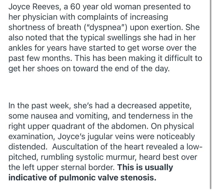 Solved Joyce Reeves, a 60 year old woman presented to her | Chegg.com