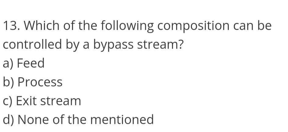 Solved Which of the following composition can be controlled | Chegg.com