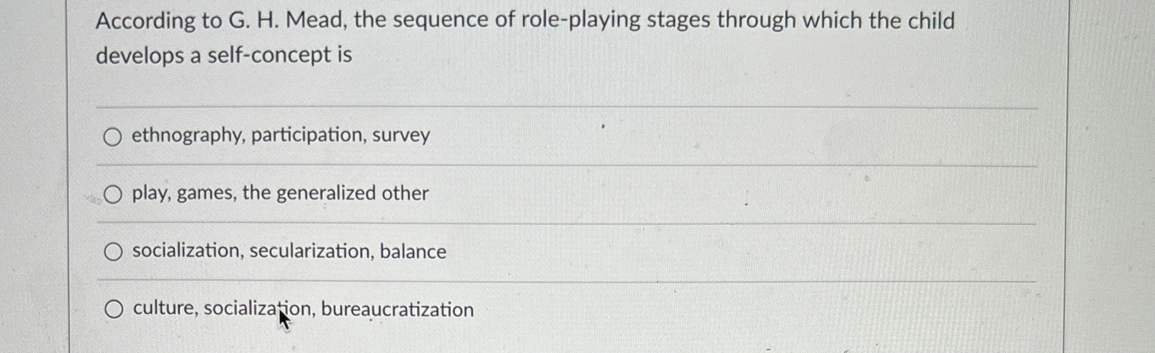 Solved According to G. ﻿H. ﻿Mead, the sequence of | Chegg.com