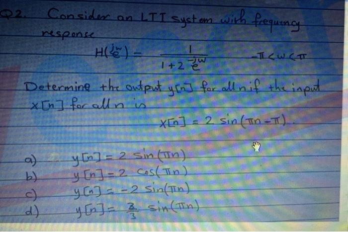 Solved Consider an LTT system with frequency response HCE) - | Chegg.com