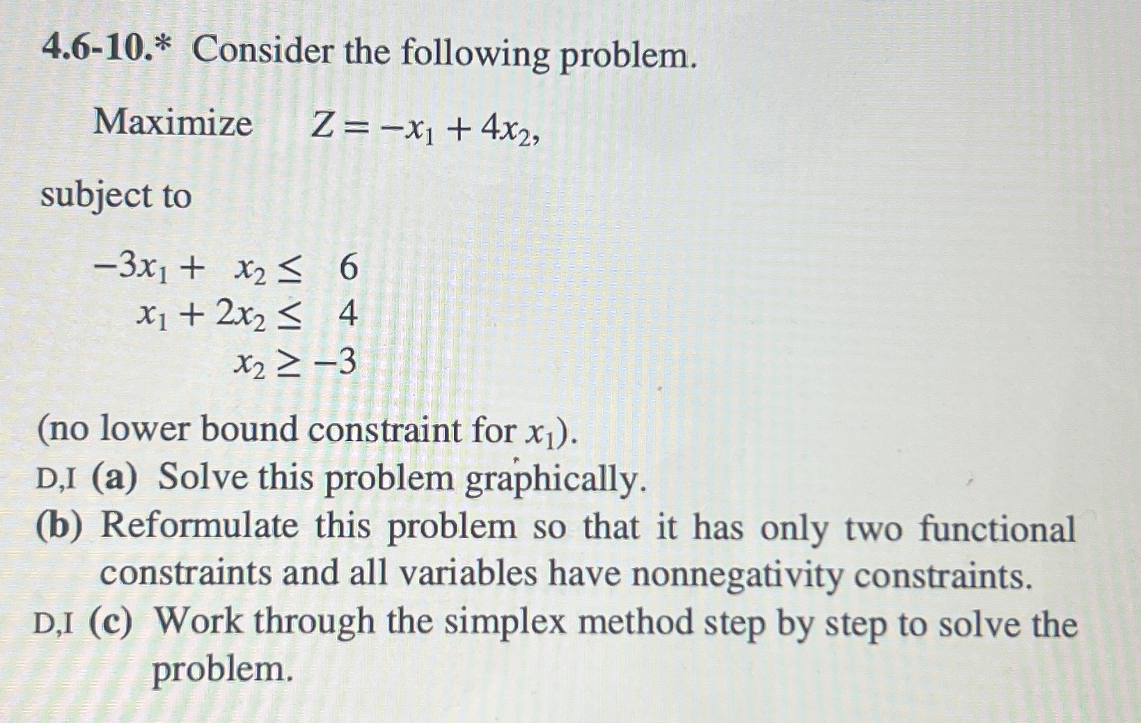 Solved 4.6-10.* ﻿Consider the following problem.Maximize | Chegg.com