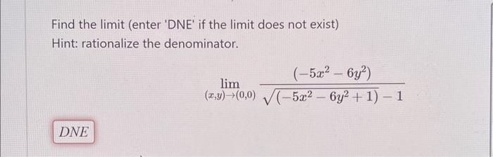 Solved Find the limit (enter 'DNE' if the limit does not | Chegg.com