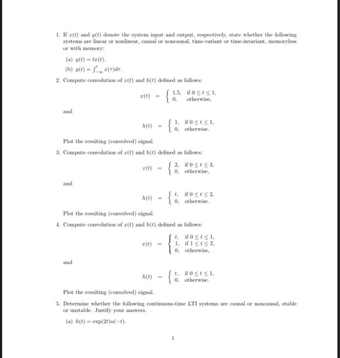 Solved 1. If x(t) and y(t) denote the system input and | Chegg.com