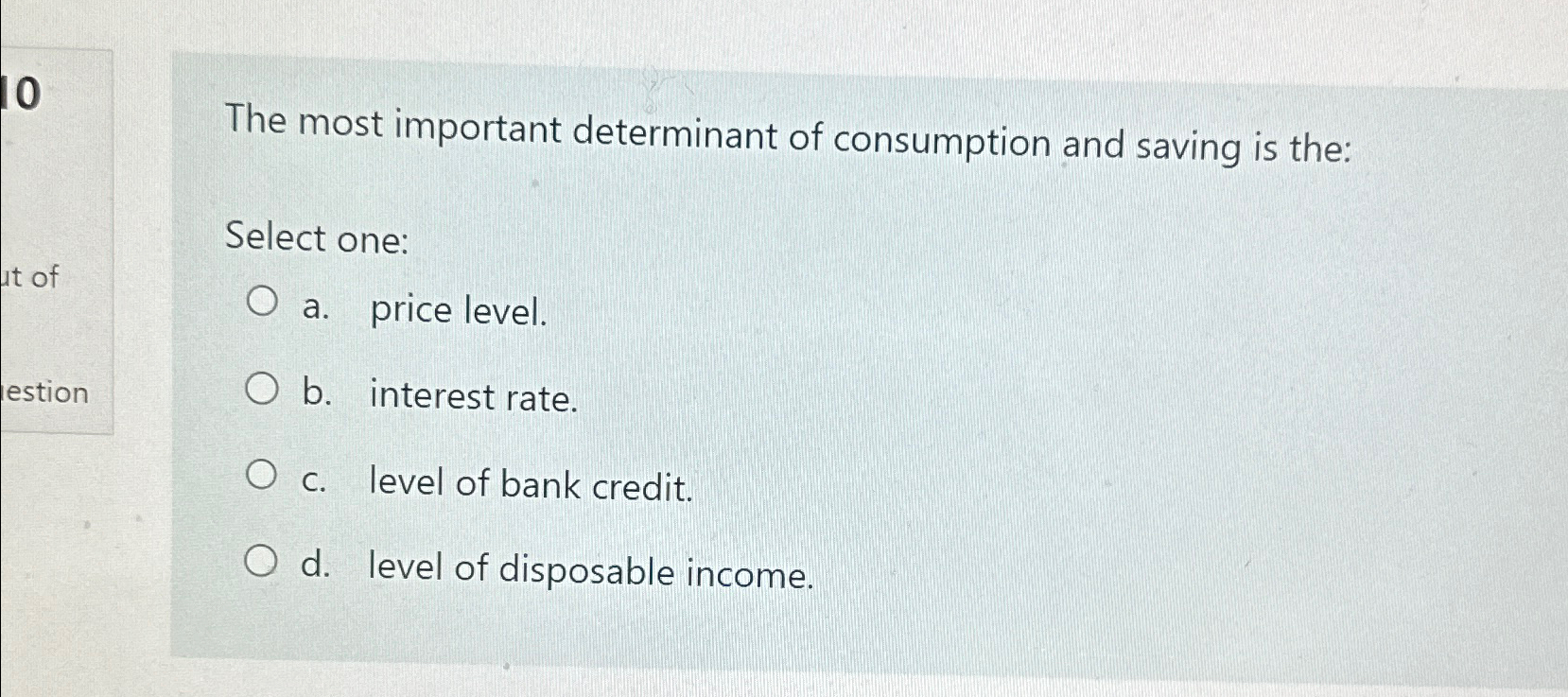 Solved The most important determinant of consumption and | Chegg.com