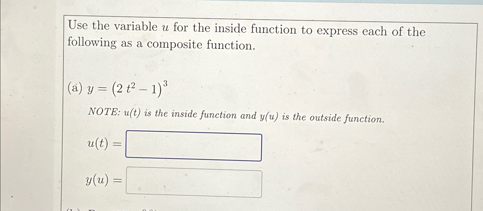 Solved Use the variable u ﻿for the inside function to | Chegg.com