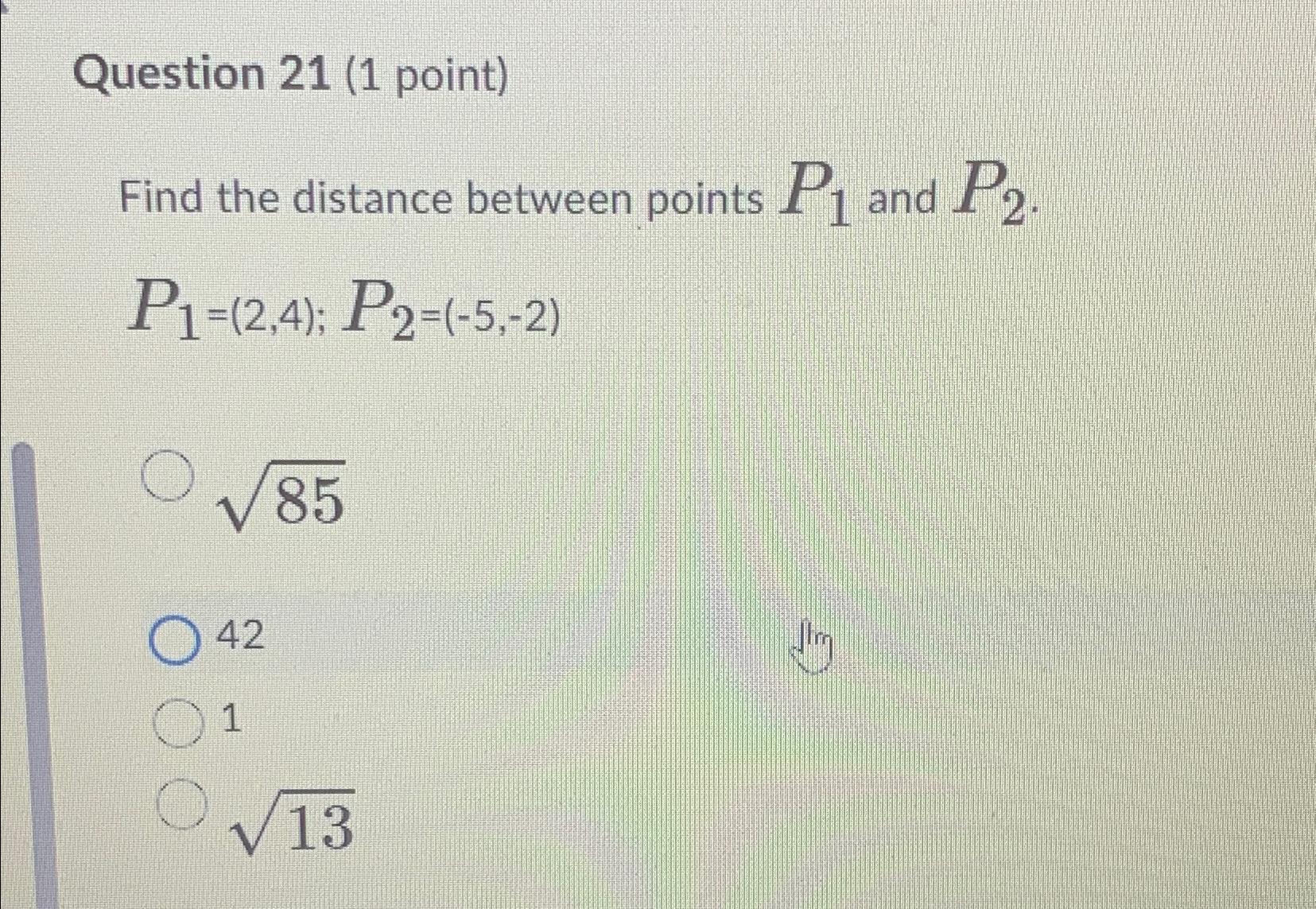 Solved Question 21 (1 ﻿point)Find the distance between | Chegg.com
