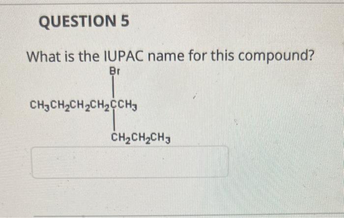 [Solved]: What is the IUPAC name for this compound?