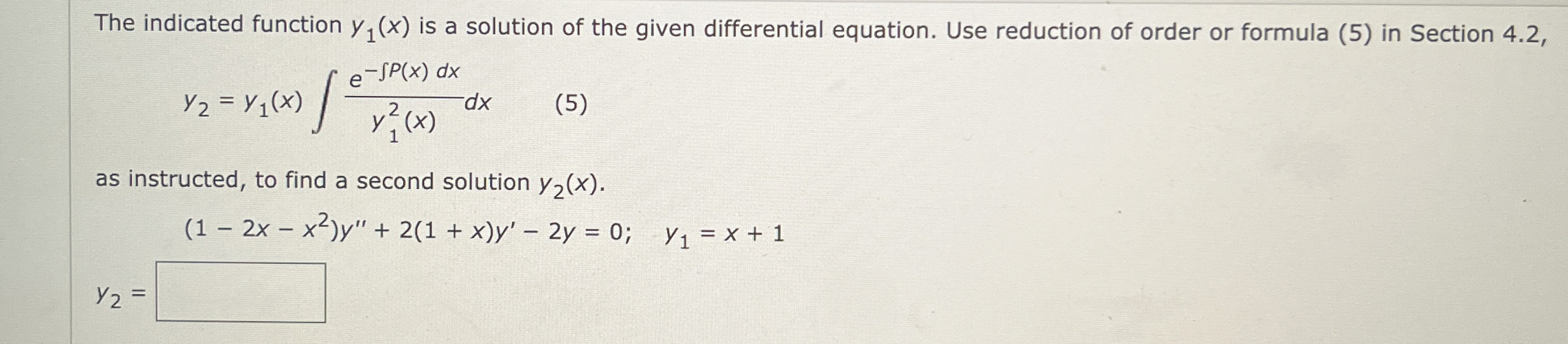 Solved The indicated function y1(x) ﻿is a solution of the | Chegg.com