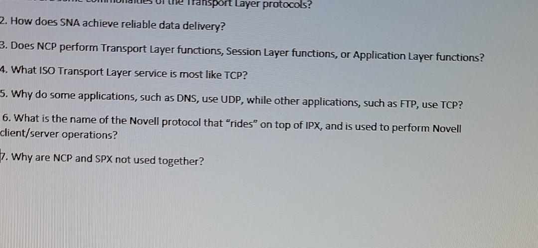 Solved Transport Layer protocols? 2. How does SNA achieve | Chegg.com