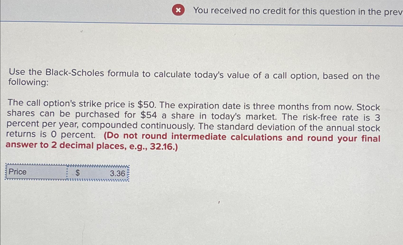 Solved You received no credit for this question in the | Chegg.com