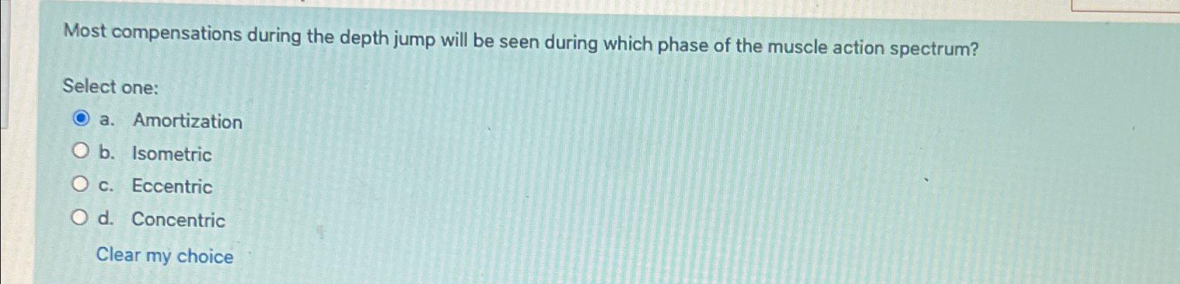 Solved Most compensations during the depth jump will be seen | Chegg.com