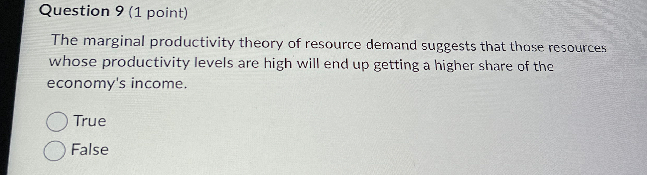 Solved Question 9 (1 ﻿point)The marginal productivity theory | Chegg.com