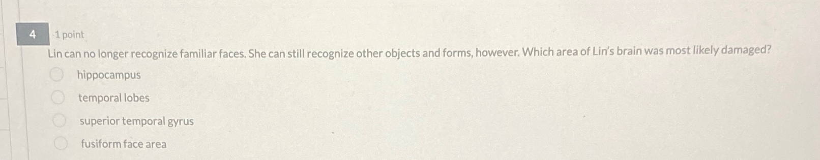 Solved 4 ﻿pointLin can no longer recognize familiar faces. | Chegg.com