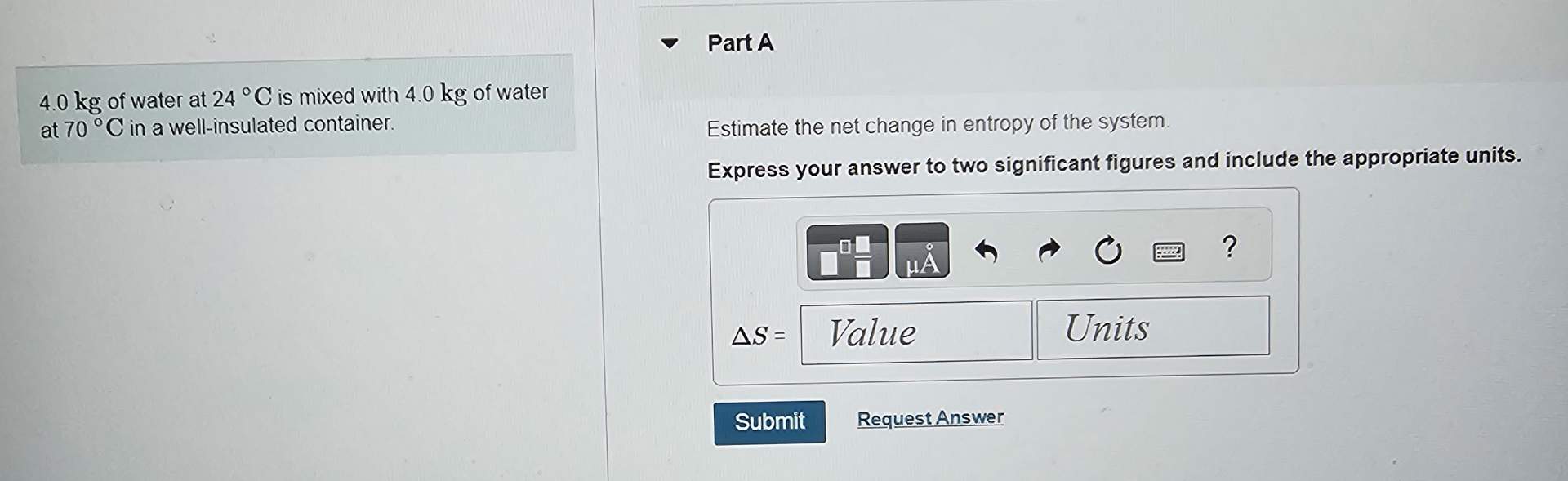 Solved 4.0kg ﻿of water at 24°C ﻿is mixed with 4.0kg ﻿of | Chegg.com