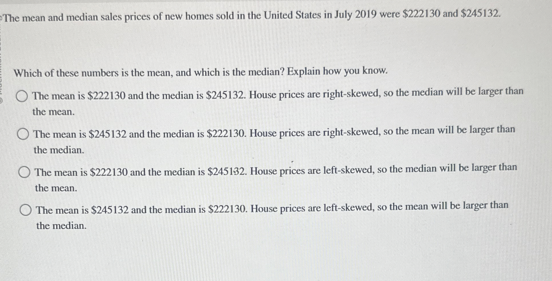 Solved The mean and median sales prices of new homes sold in | Chegg.com