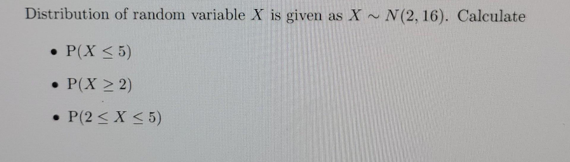 Solved Distribution of random variable X is given as | Chegg.com
