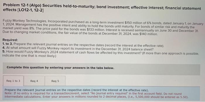 Solved Problem 12-1 (Algo) Securities held-to-maturity; bond | Chegg.com