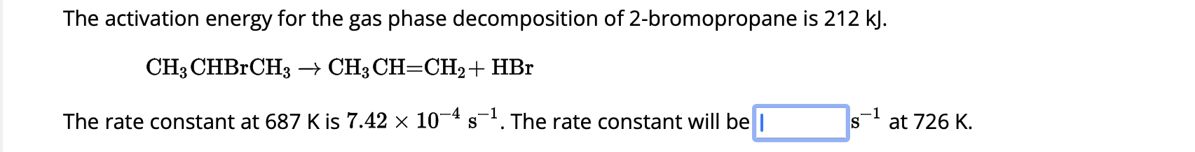 Solved The activation energy for the gas phase decomposition | Chegg.com