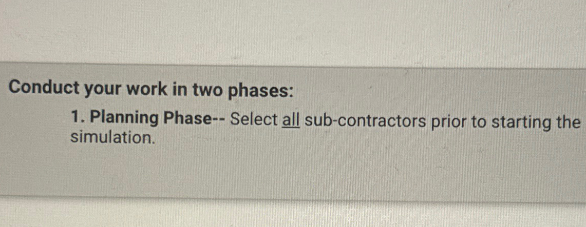 Solved Conduct your work in two phases:Planning Phase-- | Chegg.com