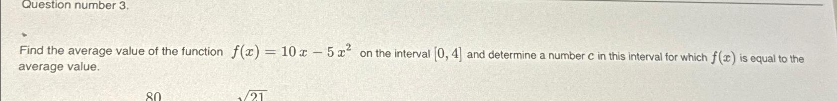 Solved Find the average value of the function f(x)=10x-5x2 | Chegg.com