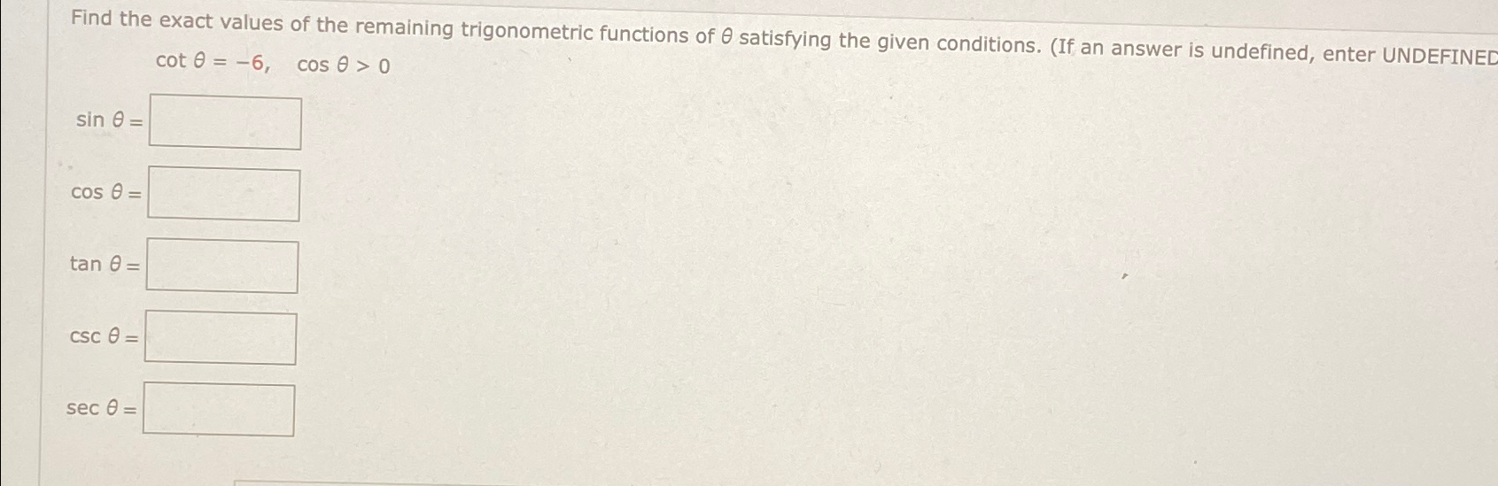 Solved Find the exact values of the remaining trigonometric | Chegg.com