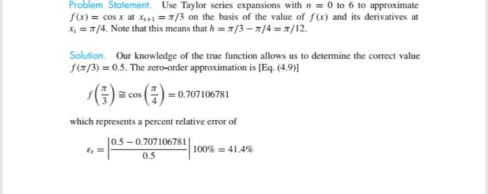 Solved Problem Statement. Use Taylor series expansions with | Chegg.com