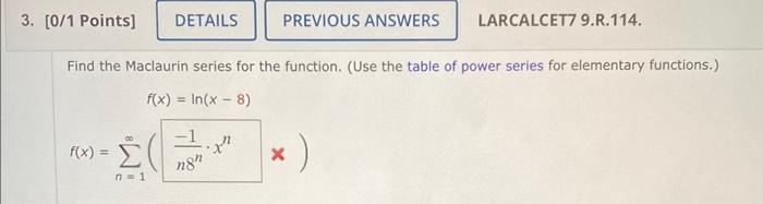 Solved Find the Maclaurin series for the function. (Use the | Chegg.com