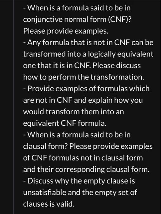 Solved - When is a formula said to be in conjunctive normal | Chegg.com