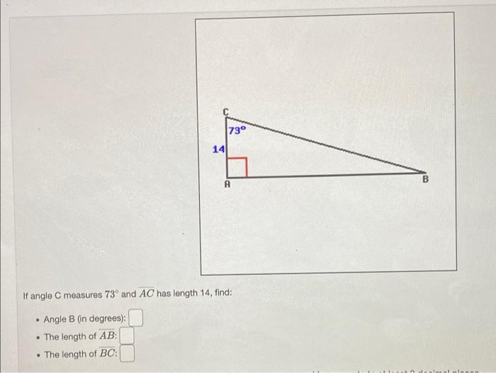 Solved 73° 14 B A If angle C measures 73° and AC has length | Chegg.com