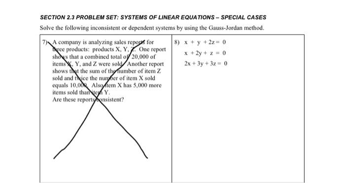 Solved SECTION 2.3 PROBLEM SET: SYSTEMS OF LINEAR EQUATIONS | Chegg.com