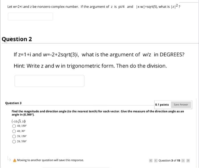 Solved Let w=2+i and z be nonzero complex number. If the | Chegg.com