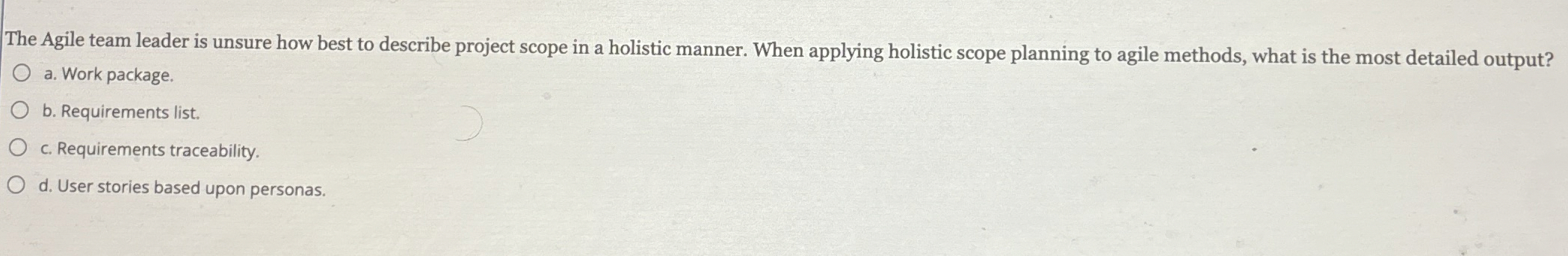 Solved The Agile team leader is unsure how best to describe | Chegg.com