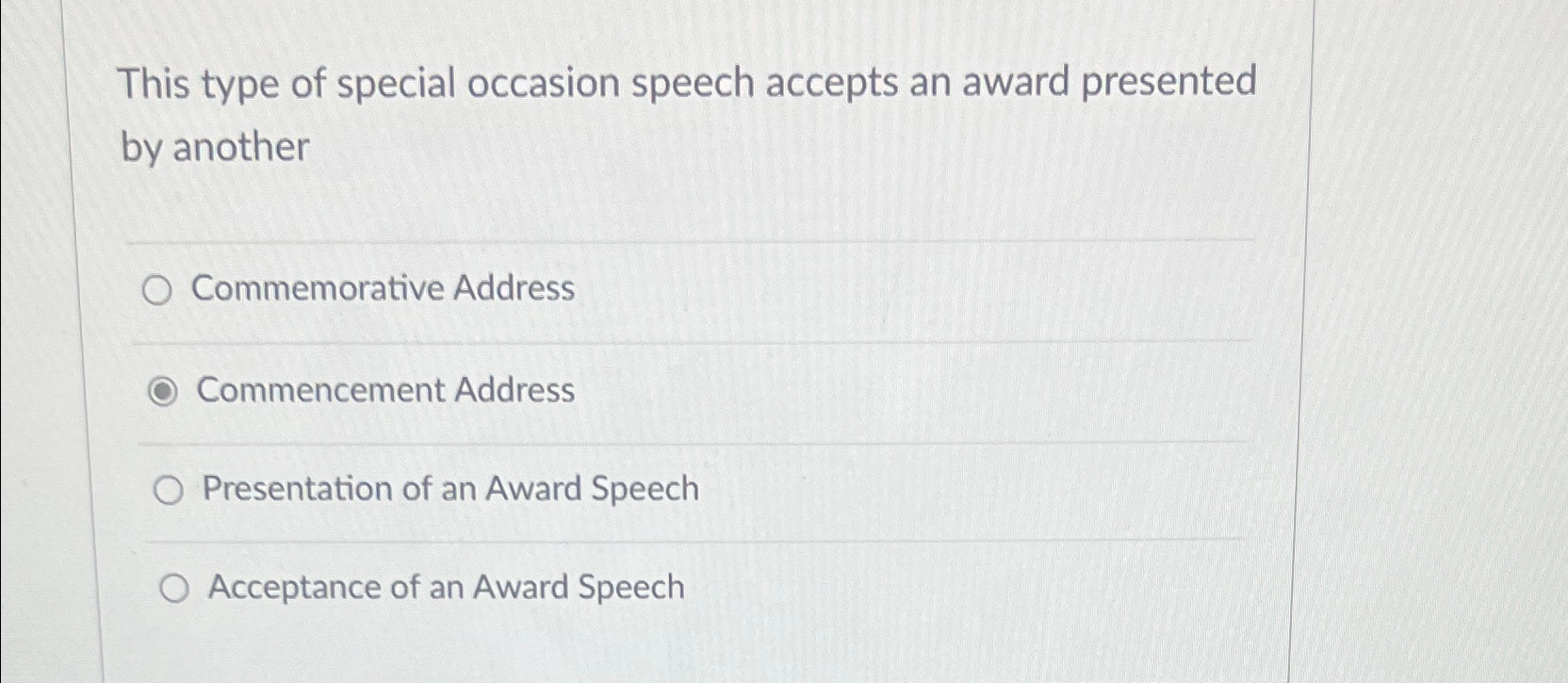 Solved This type of special occasion speech accepts an award | Chegg.com