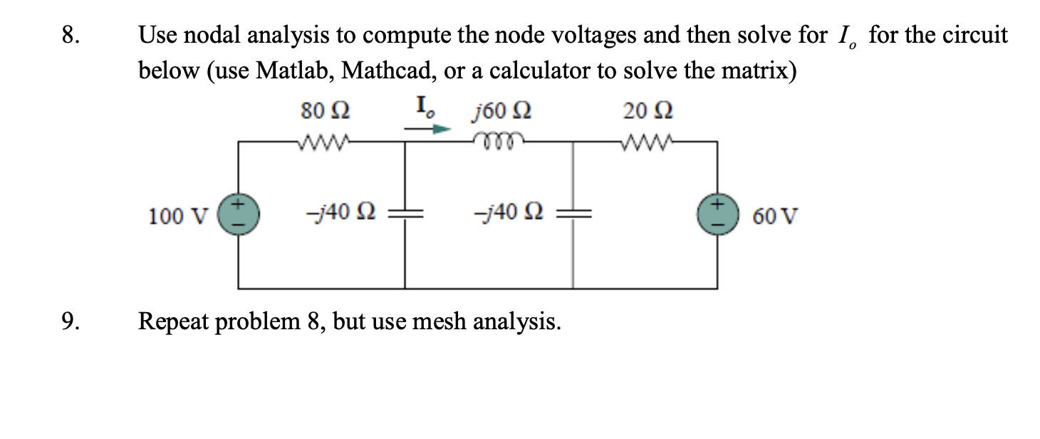 Solved Use nodal analysis to compute the node voltages and | Chegg.com