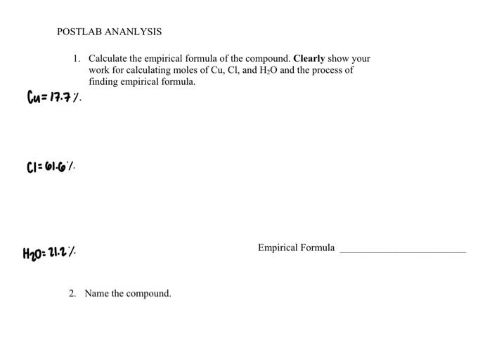 Solved POSTLAB ANANLYSIS 1. Calculate the empirical formula | Chegg.com