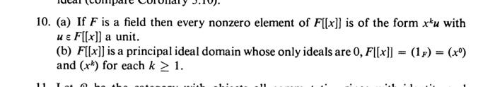 Solved 10. (a) If F is a field then every nonzero element of | Chegg.com