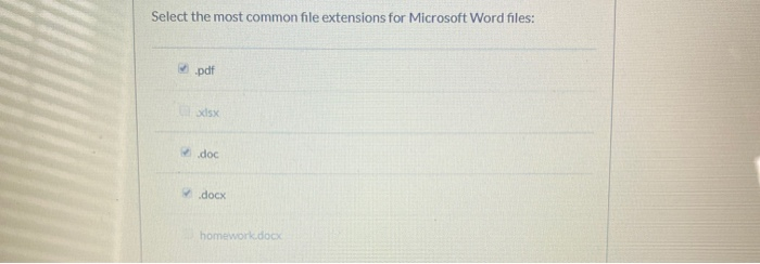 Solved Select the most common file extensions for Microsoft | Chegg.com