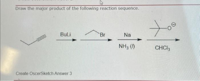 Solved Draw the major product of the following reaction | Chegg.com