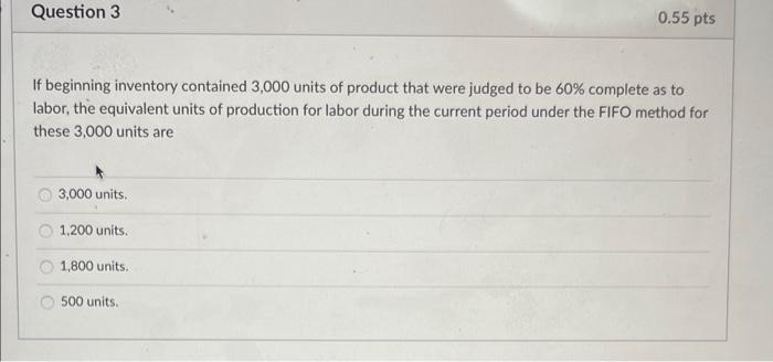 Solved If beginning inventory contained 3,000 units of | Chegg.com