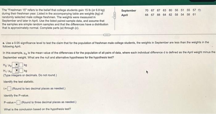Solved The "Freshman 15∘ refers to the belief that college | Chegg.com