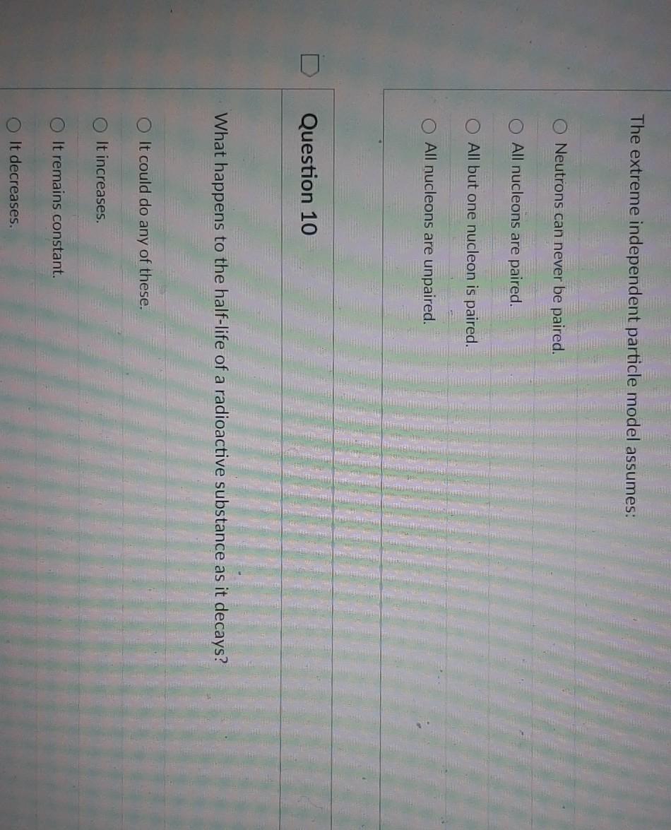Solved The extreme independent particle model assumes: | Chegg.com