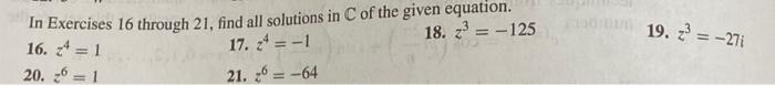 Solved In Exercises 16 through 21 , find all solutions in C | Chegg.com