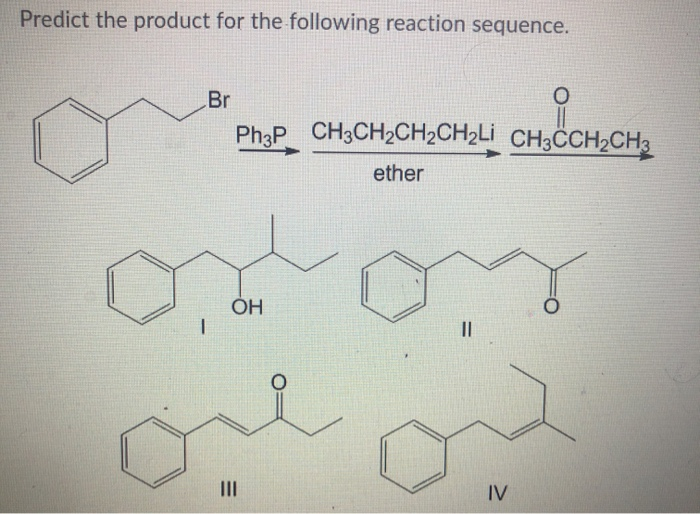 Solved Predict the product for the following reaction | Chegg.com