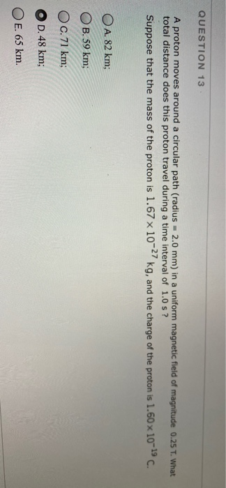 Solved QUESTION 13 A proton moves around a circular path | Chegg.com