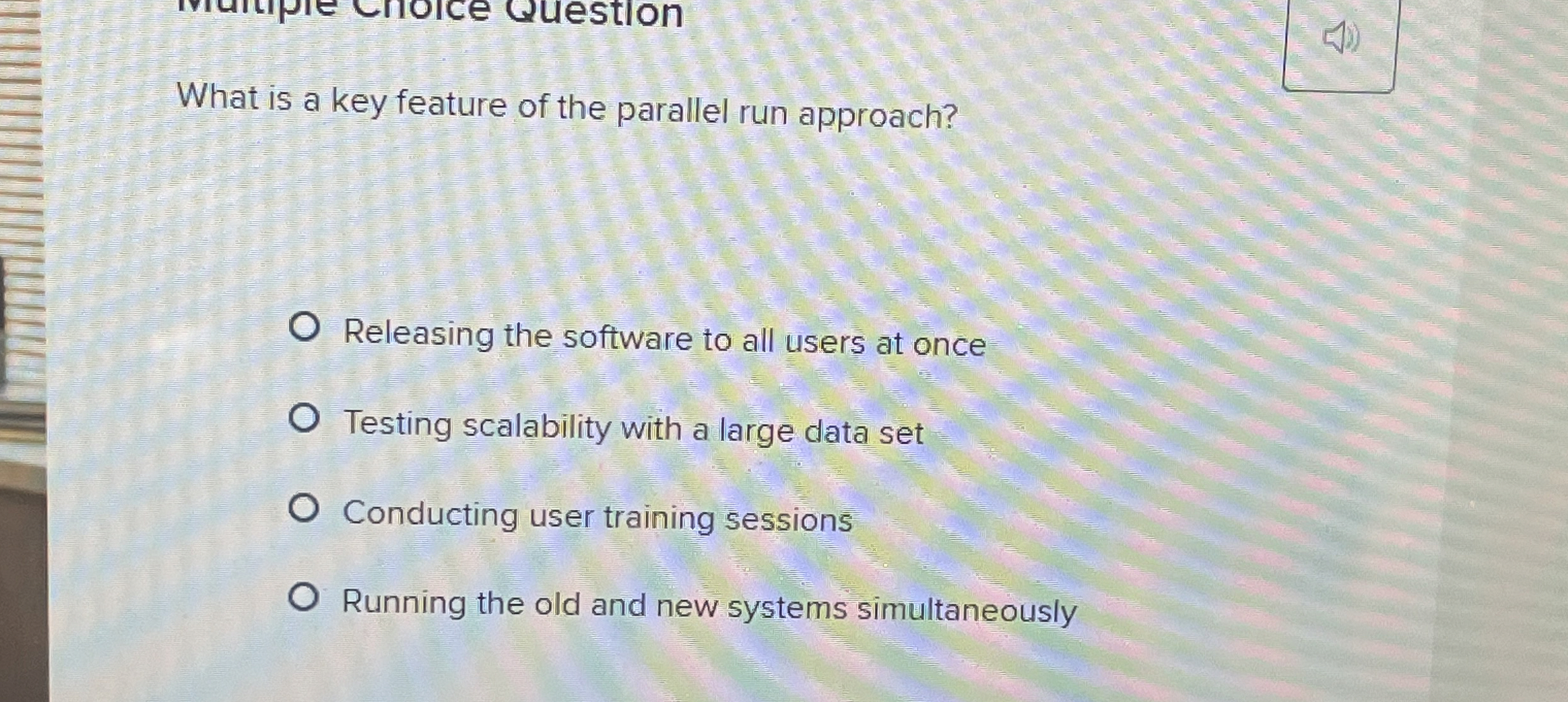 Solved What is a key feature of the parallel run | Chegg.com