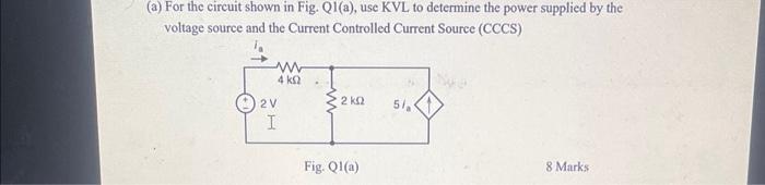 Solved (a) For the circuit shown in Fig. Ql(a), use KVL to | Chegg.com
