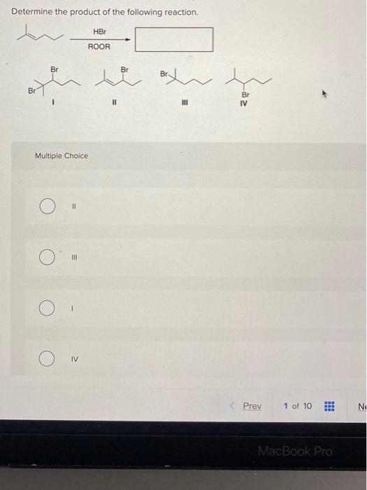 Solved Determine The Product Of The Following Reaction I Ii